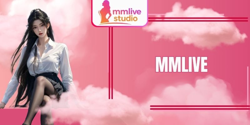 MMLive Cổng Livestream Gái Xinh Ngắm Vú Cực Nét